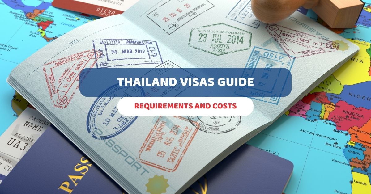 Thailand Visas: Complete Guide with Requirements and Costs (2025 ...